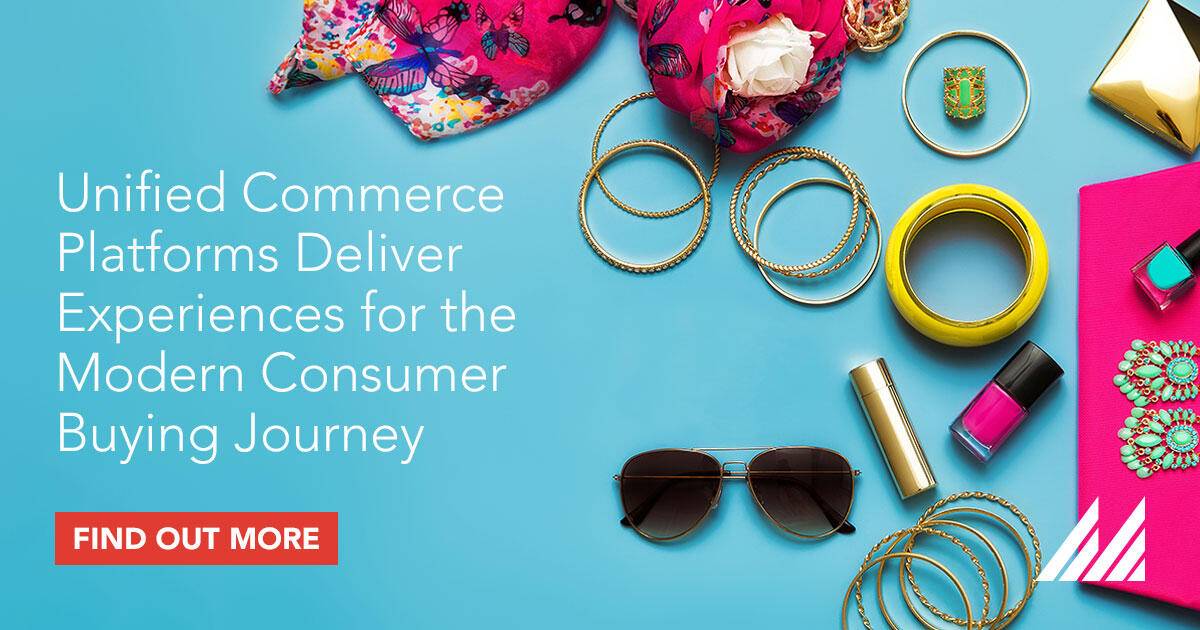 Retail Transformation Begins With A Unified Commerce Platform